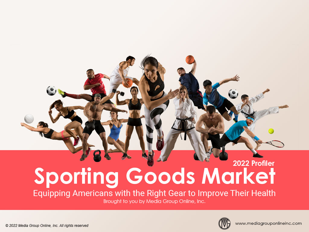 Sporting Goods Market 2022 Presentation - Media Group Online